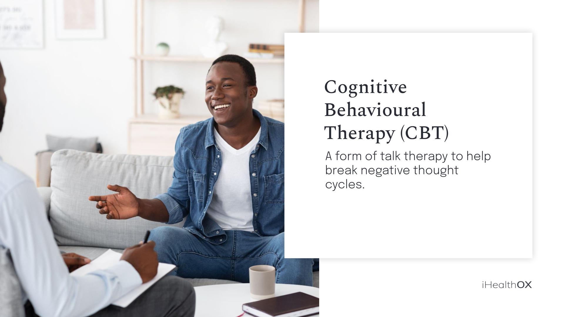 What is Cognitive Behavioural Therapy and How Does it Work?